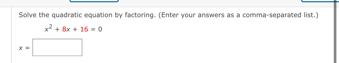 Solved Solve the quadratic equation by factoring. (Enter | Chegg.com