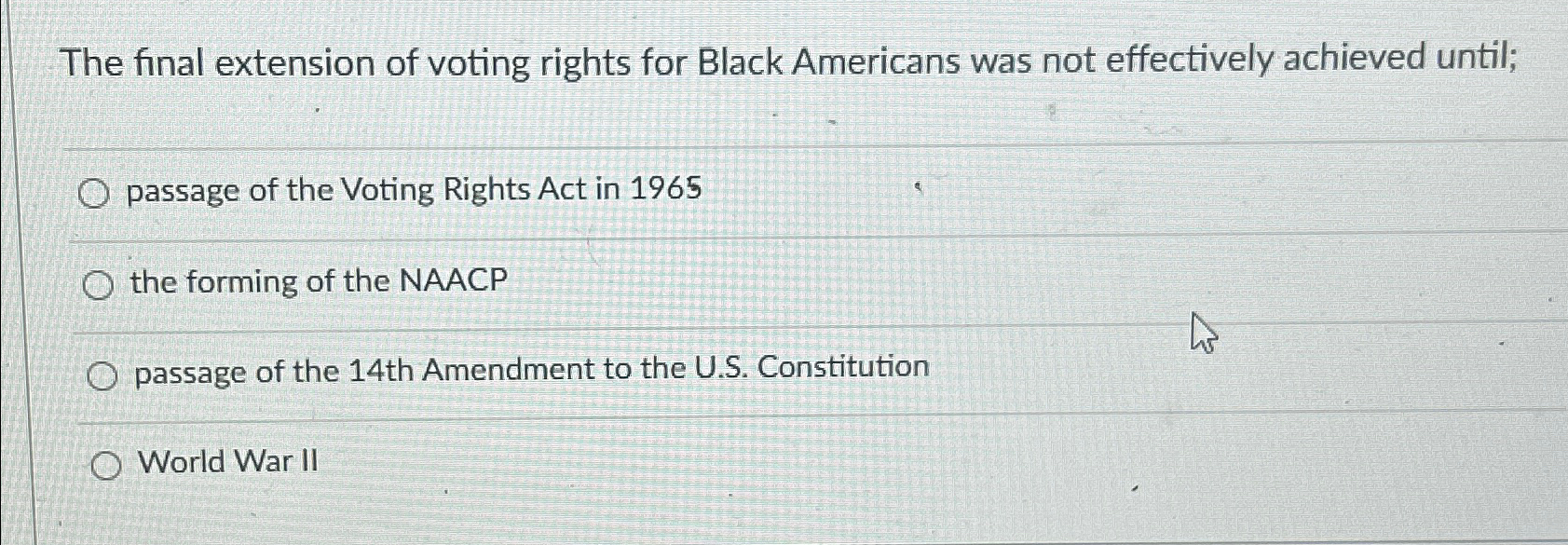 Solved The final extension of voting rights for Black | Chegg.com