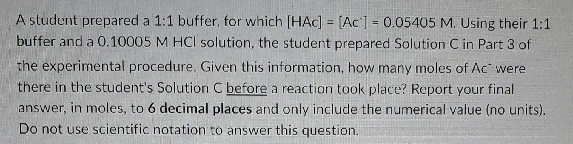 Solved A student prepared a 1:1 buffer, for which | Chegg.com