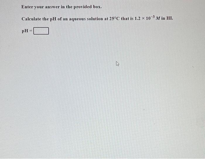 Solved Enter your answer in the provided box. Calculate the | Chegg.com