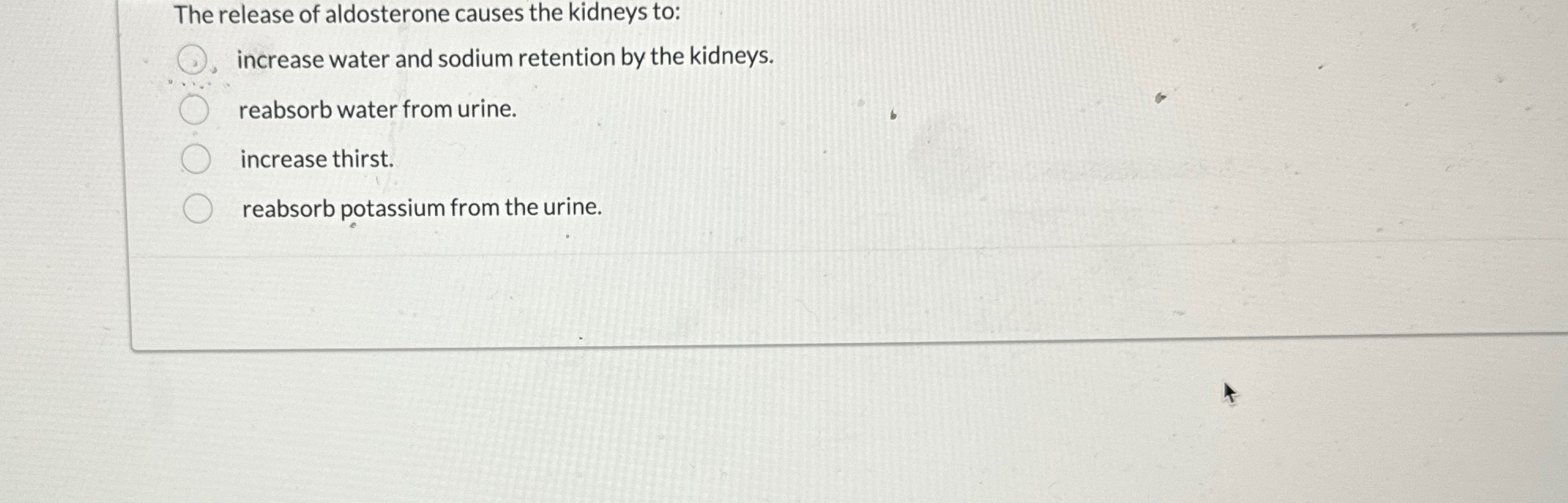 Solved The release of aldosterone causes the kidneys to: | Chegg.com