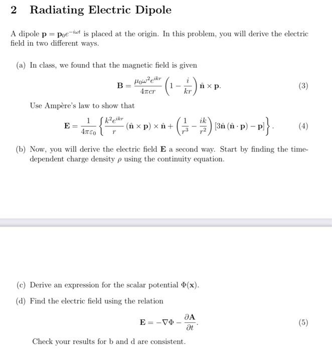 Solved A dipole p=p0e−iωt is placed at the origin. In this | Chegg.com