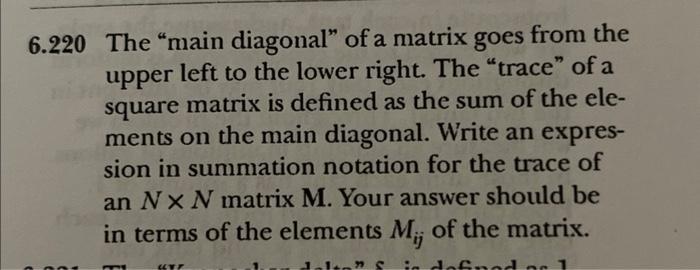 Solved 220 The "main diagonal" of a matrix goes from the | Chegg.com