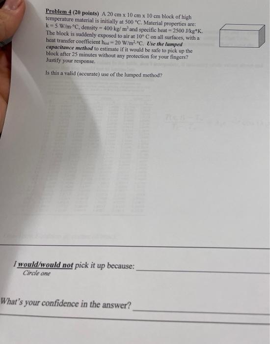 Solved Problem 4 (20 points) A 20 cm×10 cm×10 cm block of | Chegg.com