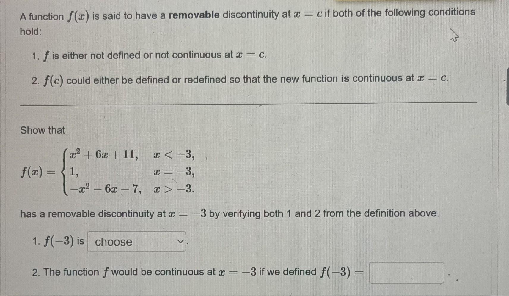 Solved A function f(x) is said to have a removable | Chegg.com