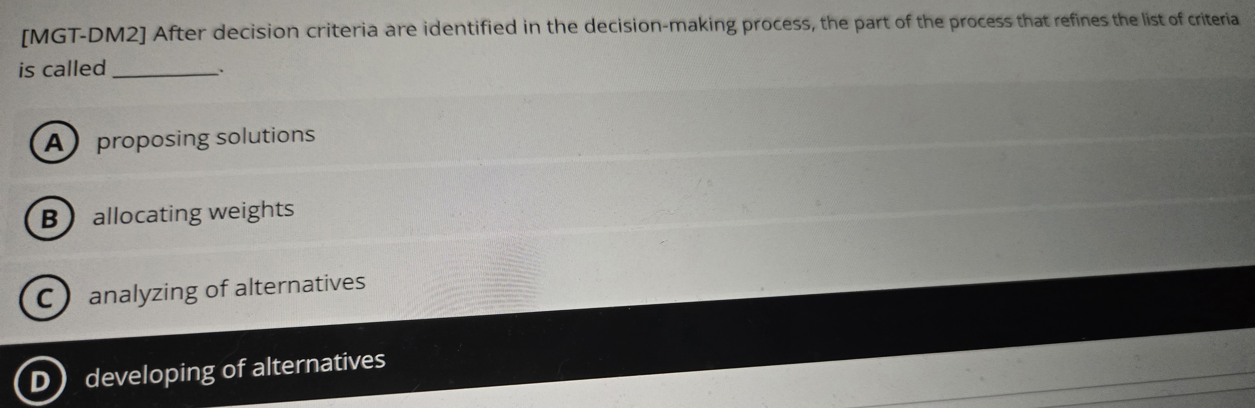 Solved [MGT-DM2] ﻿After decision criteria are identified in | Chegg.com