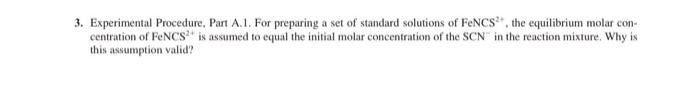 Solved 3. Experimental Procedure, Part A.1. For preparing a | Chegg.com