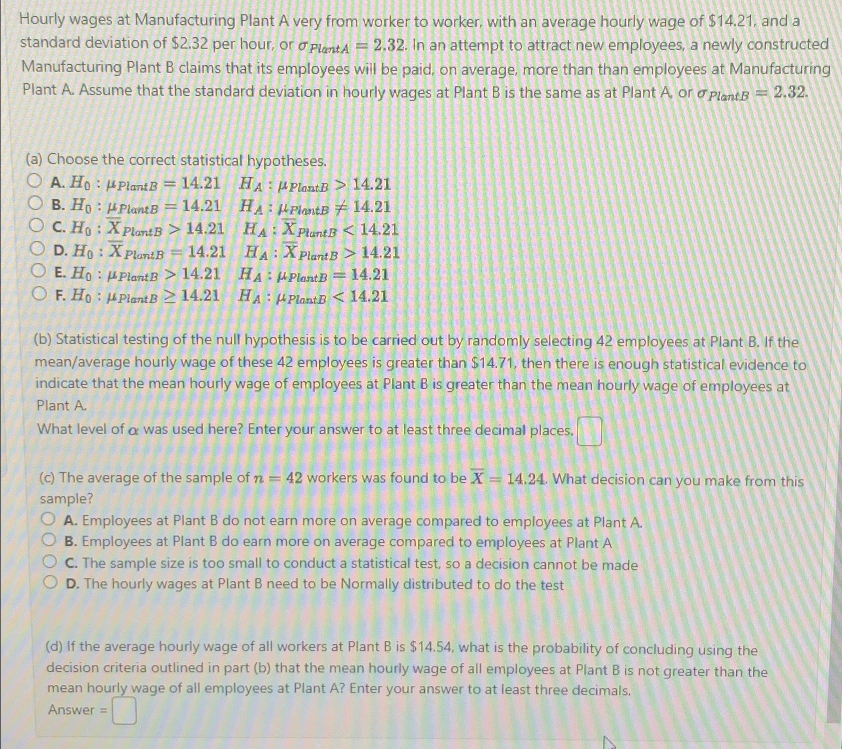 Solved Hourly wages at Manufacturing Plant A very from | Chegg.com