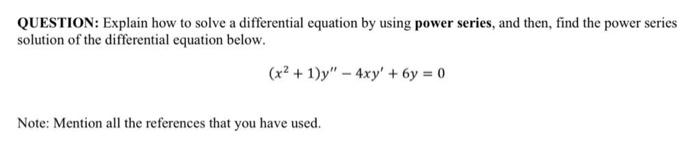 Solved Question Explain How To Solve A Differential