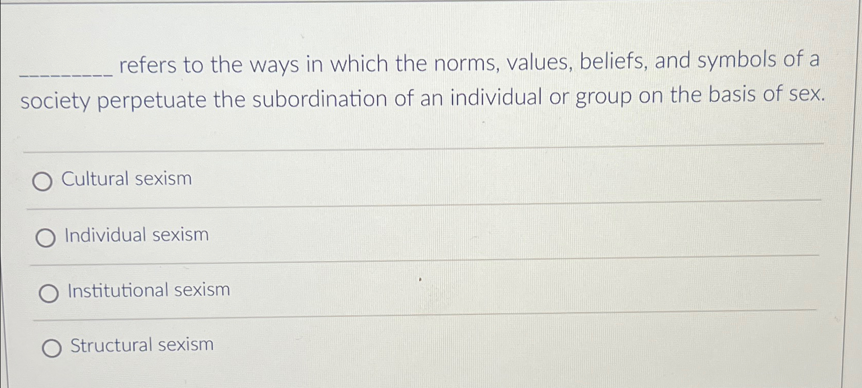 Solved refers to the ways in which the norms, values, | Chegg.com