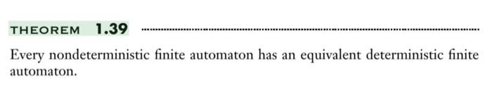 Solved 1.16 Use the construction given in Theorem 1.39 to | Chegg.com