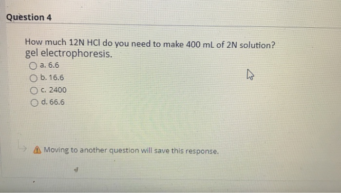 Solved Question 4 How much 12N HCl do you need to make 400 | Chegg.com