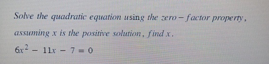 Solved Solve the quadratic equation using the zero-factor | Chegg.com