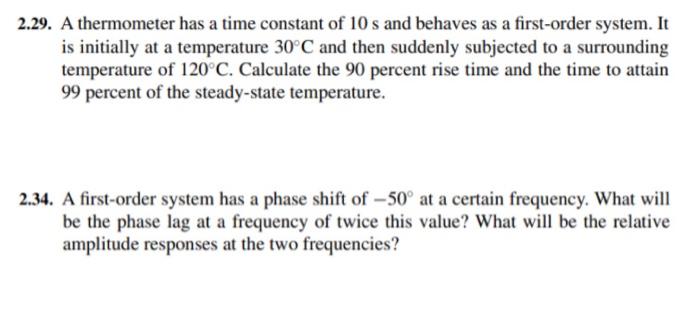 Solved 2.29. A thermometer has a time constant of 10 s and | Chegg.com