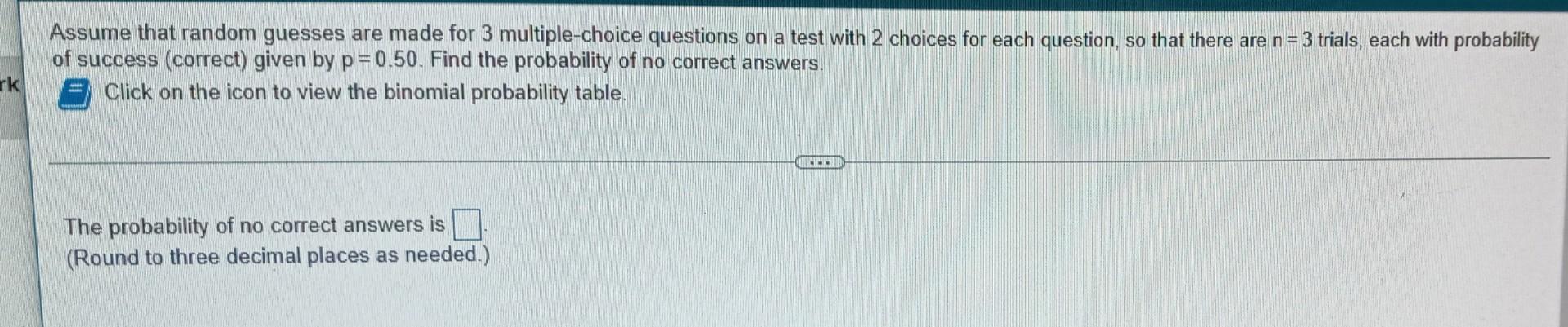 Solved rk Assume that random guesses are made for 3 | Chegg.com