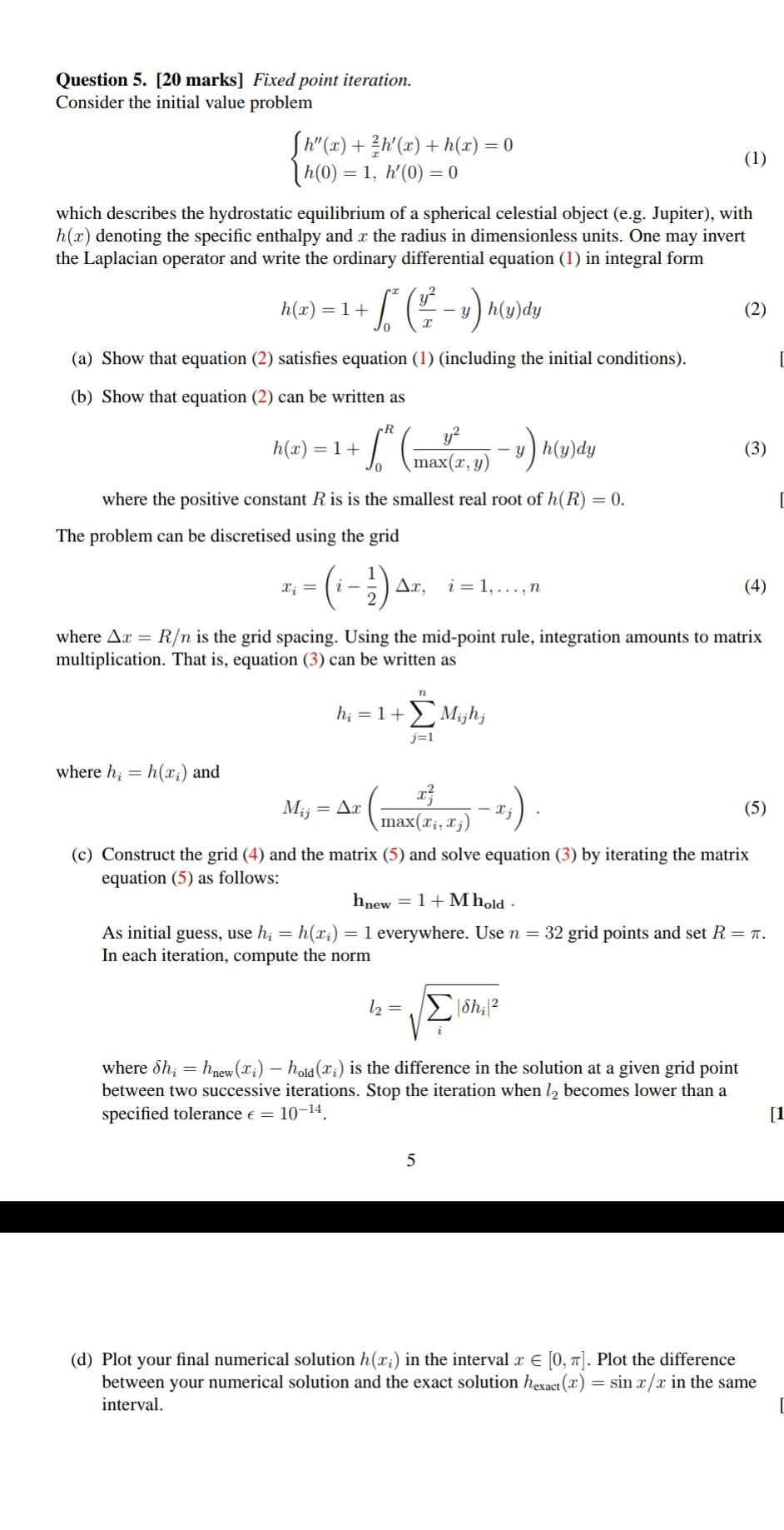 Question 5. [20 marks] Fixed point iteration. | Chegg.com