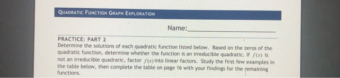 Solved QUADRATIC FUNCTION GRAPH EXPLORATION Name: PRACTICE: | Chegg.com