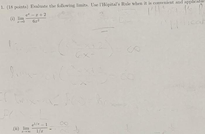 Solved 1. (18 points) Evalutate the following limits. Use | Chegg.com