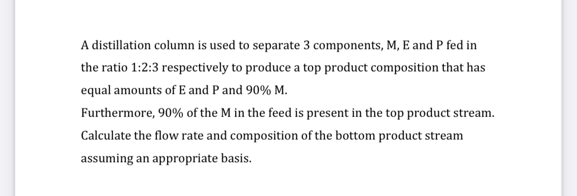 Solved A distillation column is used to separate 3 | Chegg.com