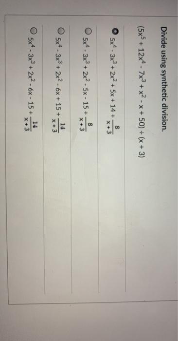 Solved Divide Using Synthetic Division 5x5 12x4 7x3