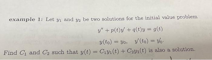 Solved Example 1 Let Y1 And Y2 Be Two Solutions For The