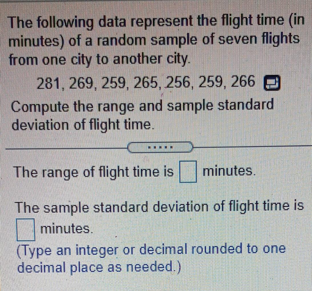 Solved The following data represent the flight time (in | Chegg.com