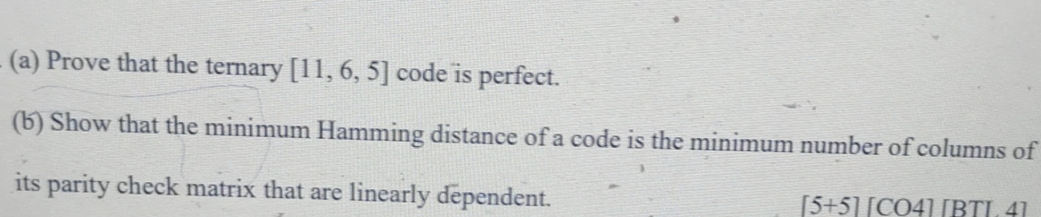 Solved (a) ﻿Prove that the ternary 11,6,5 ﻿code is | Chegg.com