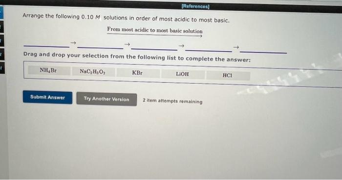 Solved [References] Arrange the following 0.10M solutions in | Chegg.com