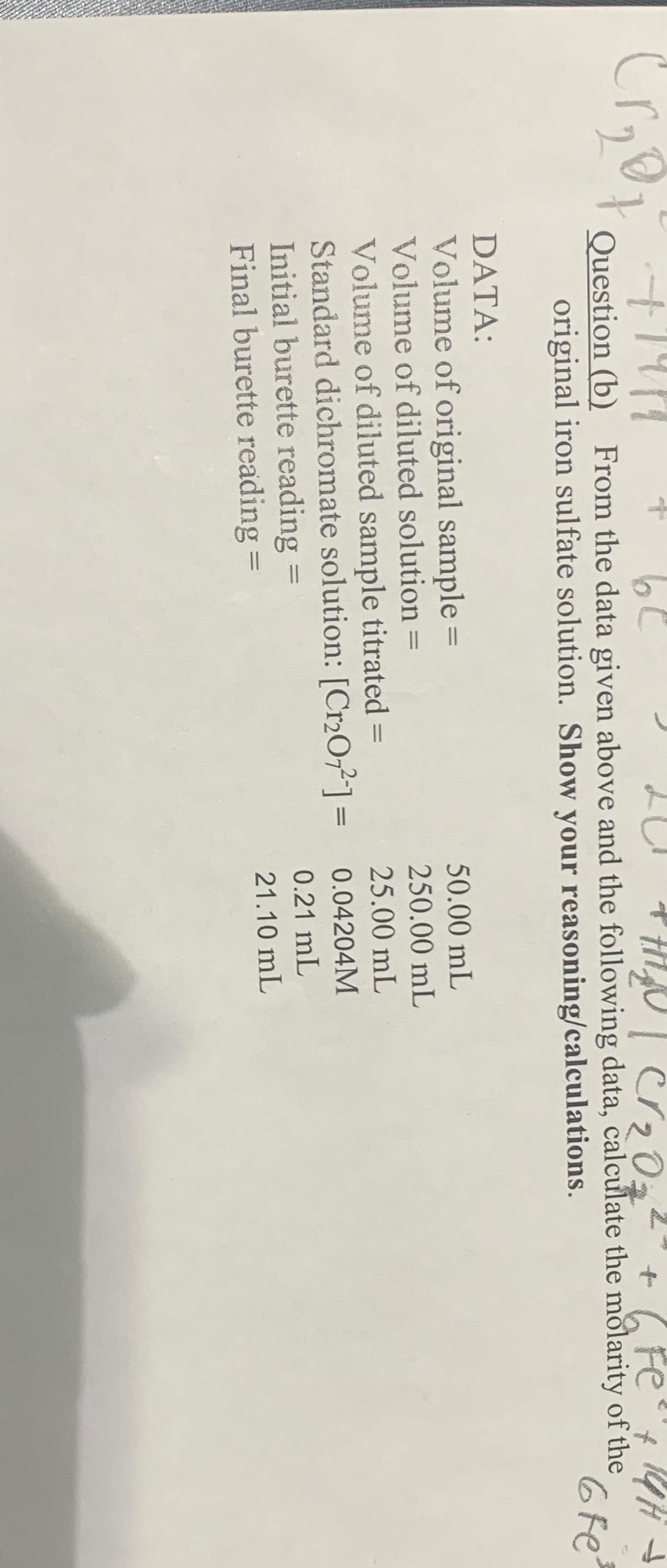 Solved Question (b) ﻿From the data given above and the | Chegg.com