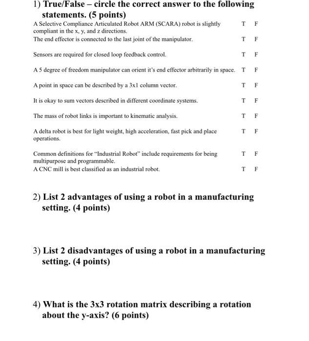 Solved 1) True/False - circle the correct answer to the | Chegg.com