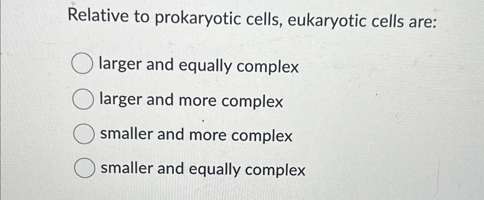Solved Relative to prokaryotic cells, eukaryotic cells | Chegg.com