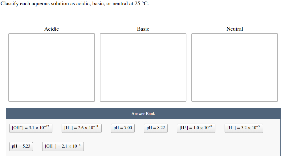 Solved Classify each aqueous solution as acidic, basic, or | Chegg.com
