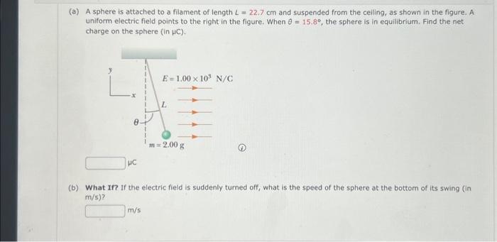 Solved a) A sphere is attached to a filament of length | Chegg.com