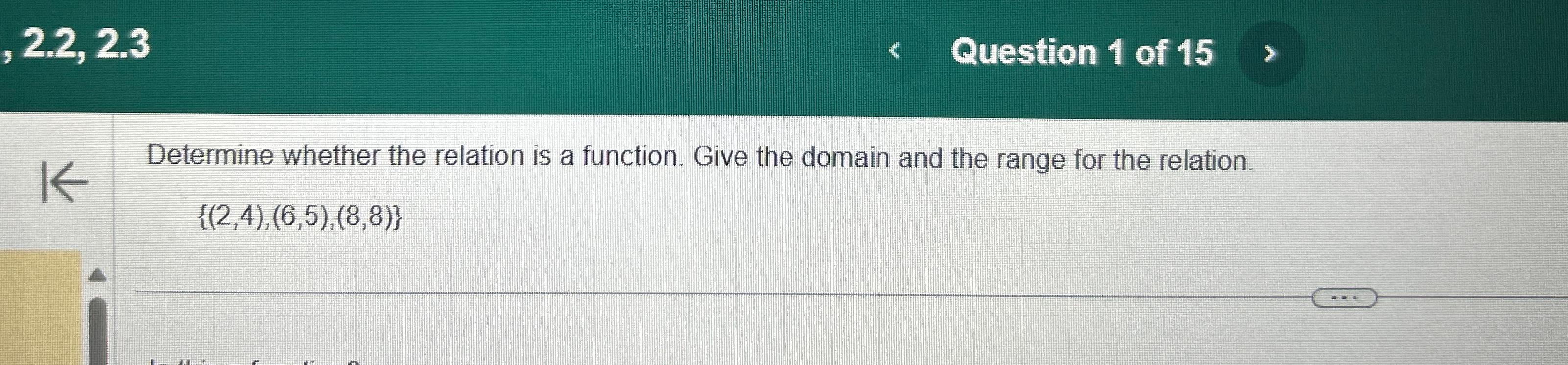 Solved ,2.2,2.3Question 1 ﻿of 15Determine whether the | Chegg.com
