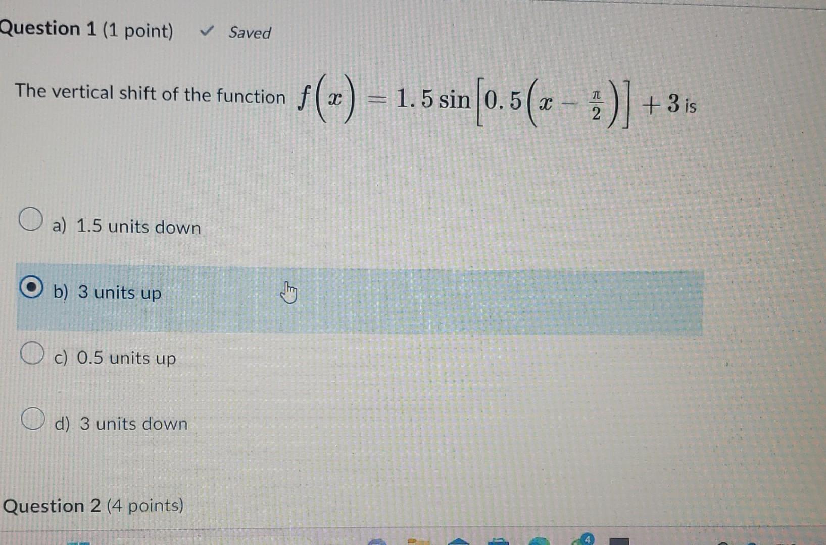 Solved The Vertical Shift Of The Function