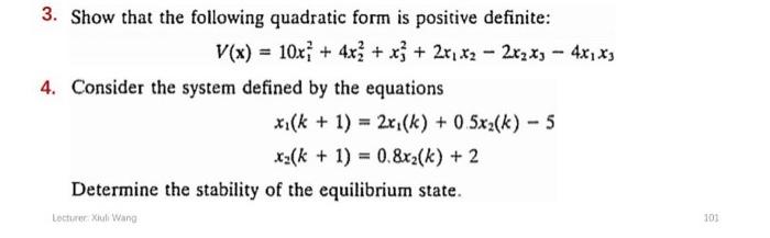 Solved 3. Show that the following quadratic form is positive | Chegg.com