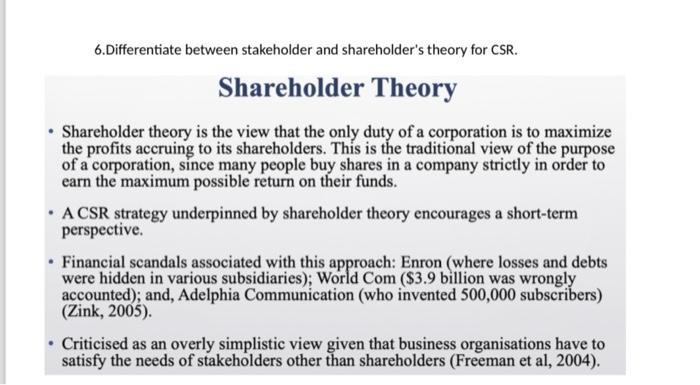 Solved 6.Differentiate between stakeholder and shareholder's | Chegg.com