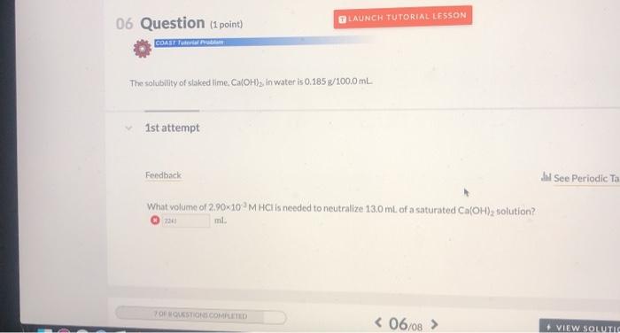 Solved 06 Question (1 point) LAUNCH TUTORIAL LESSON COAST | Chegg.com