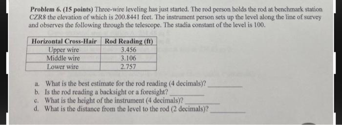 Solved Problem 6. (15 points) Three-wire leveling has just | Chegg.com