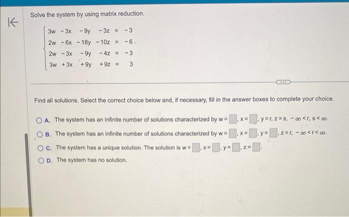 Solved Solve the system by using matrix reduction. | Chegg.com