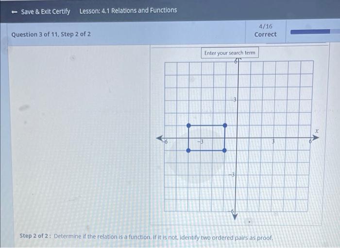 Solved Save & Exit Certify Lesson: 4.1 Relations and | Chegg.com
