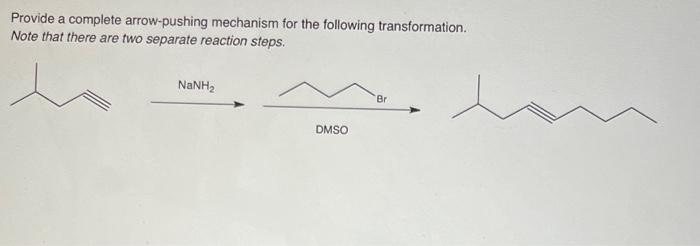 Solved Provide a complete arrow-pushing mechanism for the | Chegg.com
