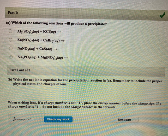 Solved write the net ionic reaction for the precipitation | Chegg.com