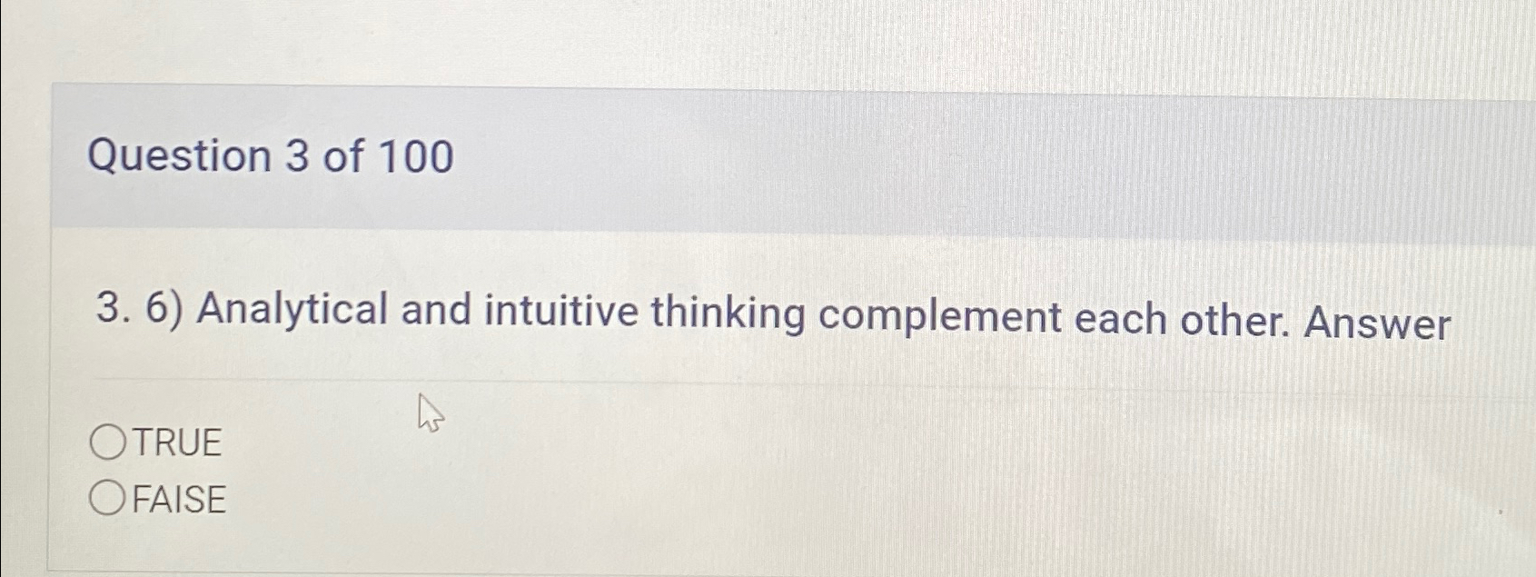 Solved Question 3 ﻿of 1003. 6) ﻿Analytical and intuitive | Chegg.com