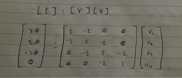 Solved [I]=[Y][v]⎣⎡2θ2θ−2θθ⎦⎤=⎣⎡5−200−25−200−25−200−23⎦⎤⎣⎡v1 | Chegg.com
