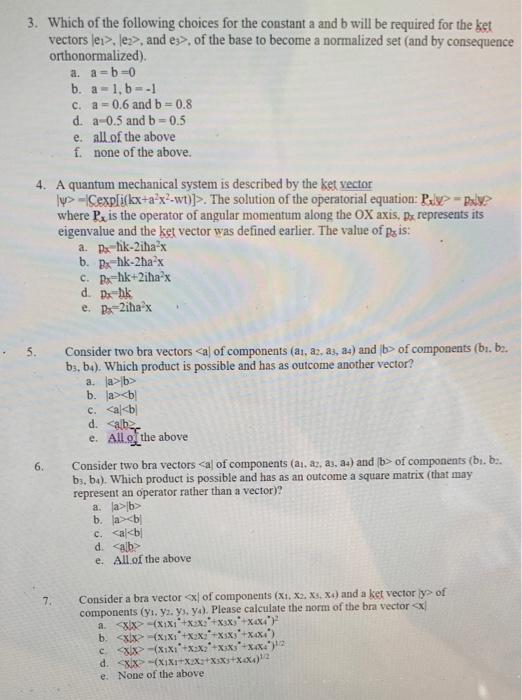 Solved 3. Which of the following choices for the constant a | Chegg.com