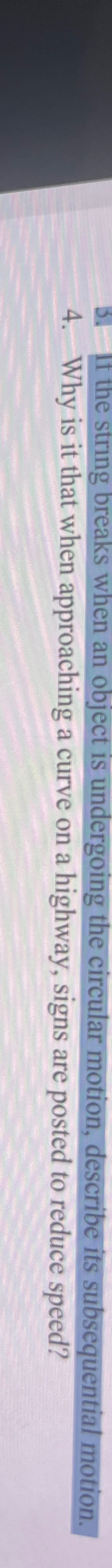 Solved It the string breaks when an object is undergoing the | Chegg.com
