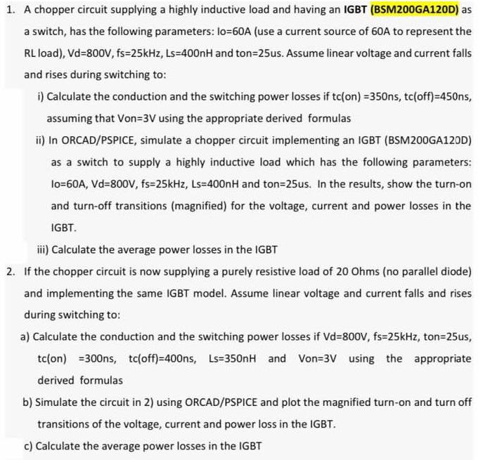Solved 1. A chopper circuit supplying a highly inductive | Chegg.com
