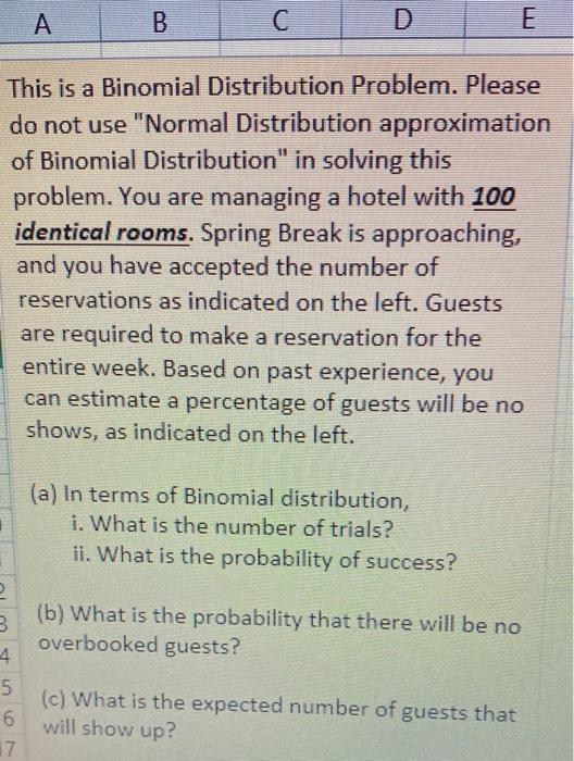 Solved A B С D E This is a Binomial Distribution Problem. | Chegg.com