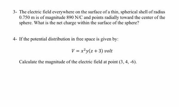 Solved 3- The electric field everywhere on the surface of a | Chegg.com